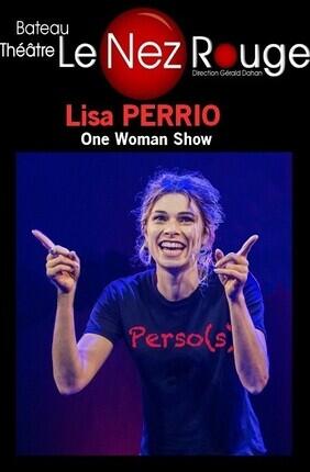 LISA PERRIO DANS PERSO(S) - BATEAU-THEATRE LE NEZ ROUGE