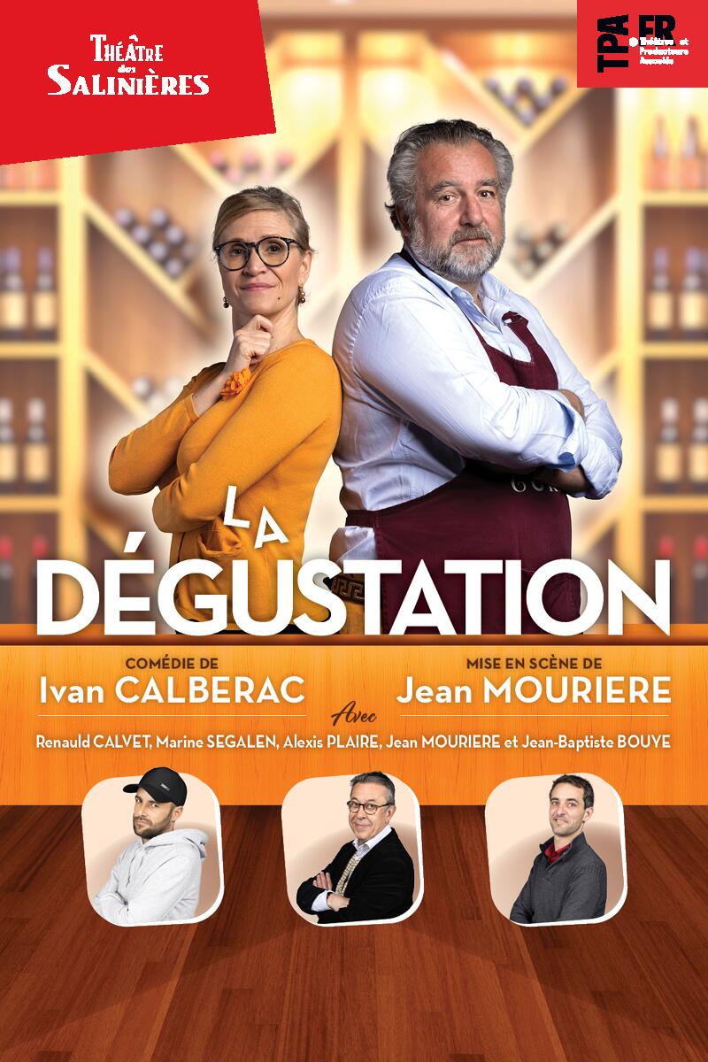 LA DEGUSTATION AVEC ISABELLE CARRE ET BERNARD CAMPAN - THEATRE DE LA ...