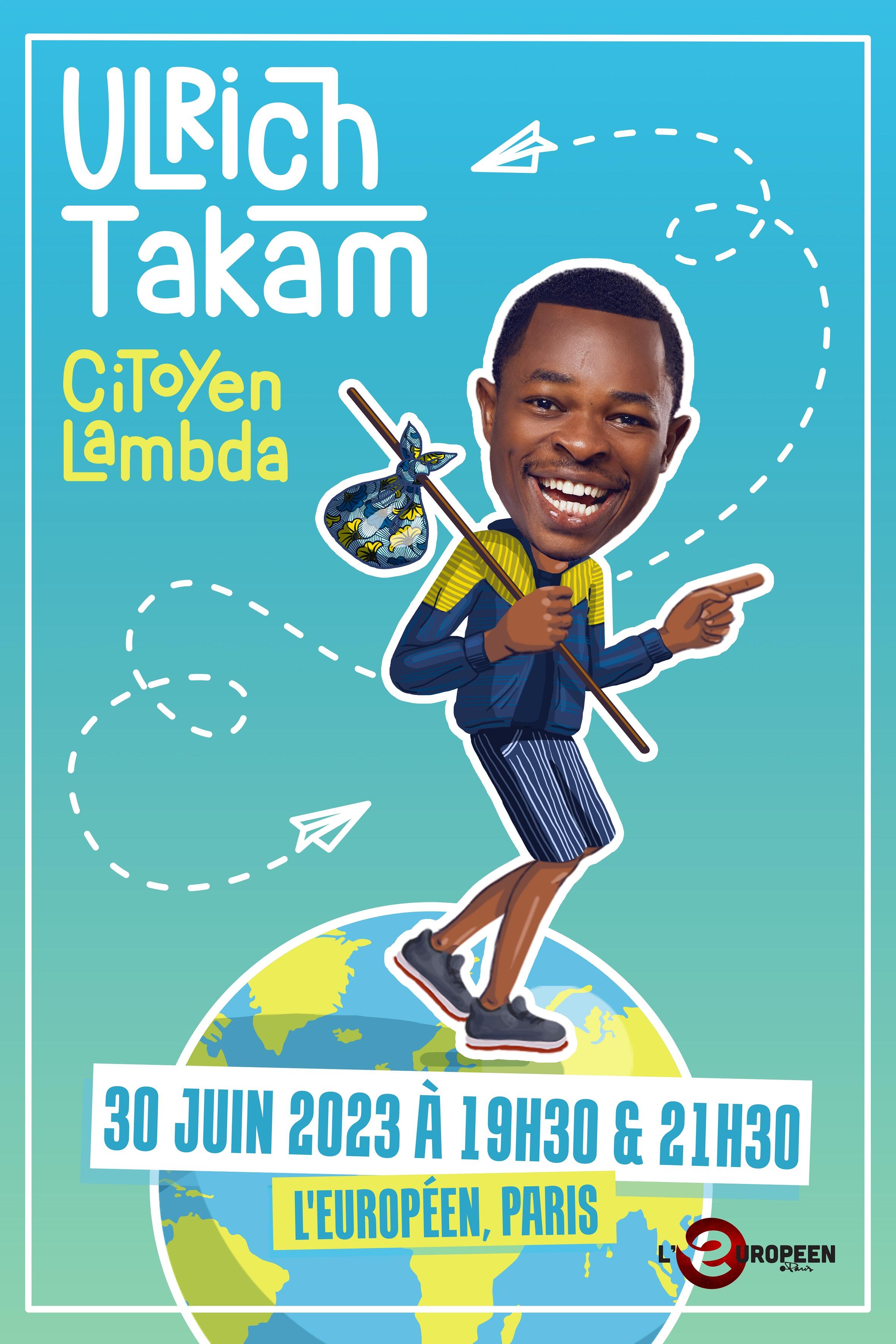 ULRICH TAKAM - One-man show - Billet & Réservation