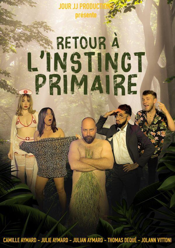RETOUR A L'INSTINCT PRIMAIRE - Café-Théâtre - Billet & Réservation