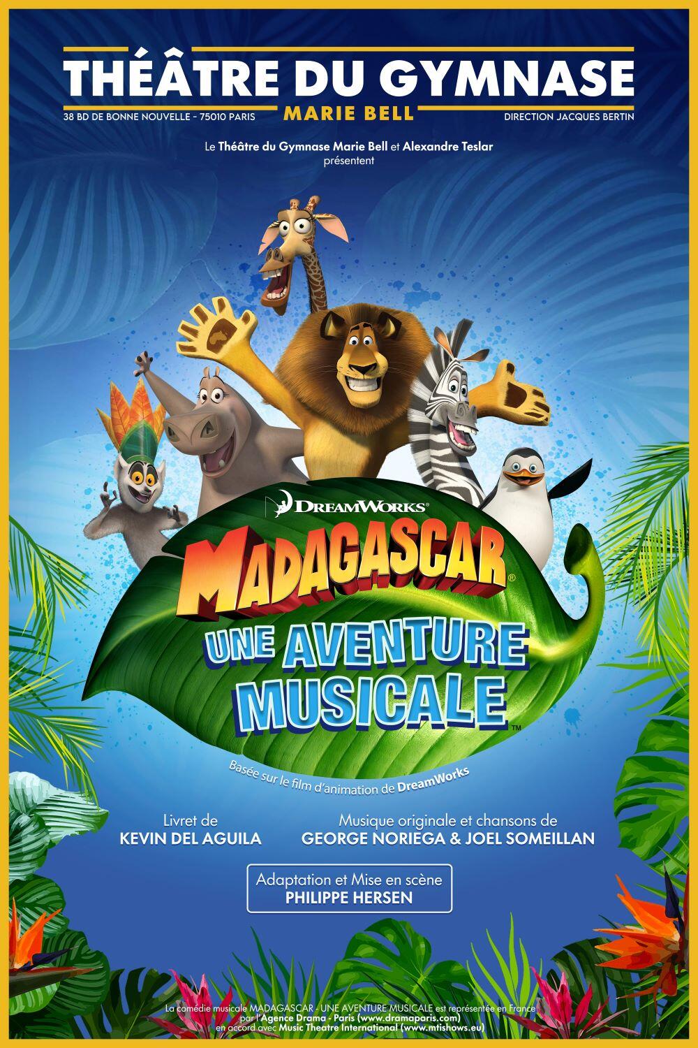 MADAGASCAR, L'AVENTURE MUSICALE AU THEATRE DU GYMNASE