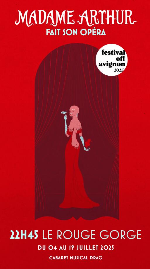 MADAME ARTHUR FAIT SON OPÉRA - Cabaret - Billet & Réservation