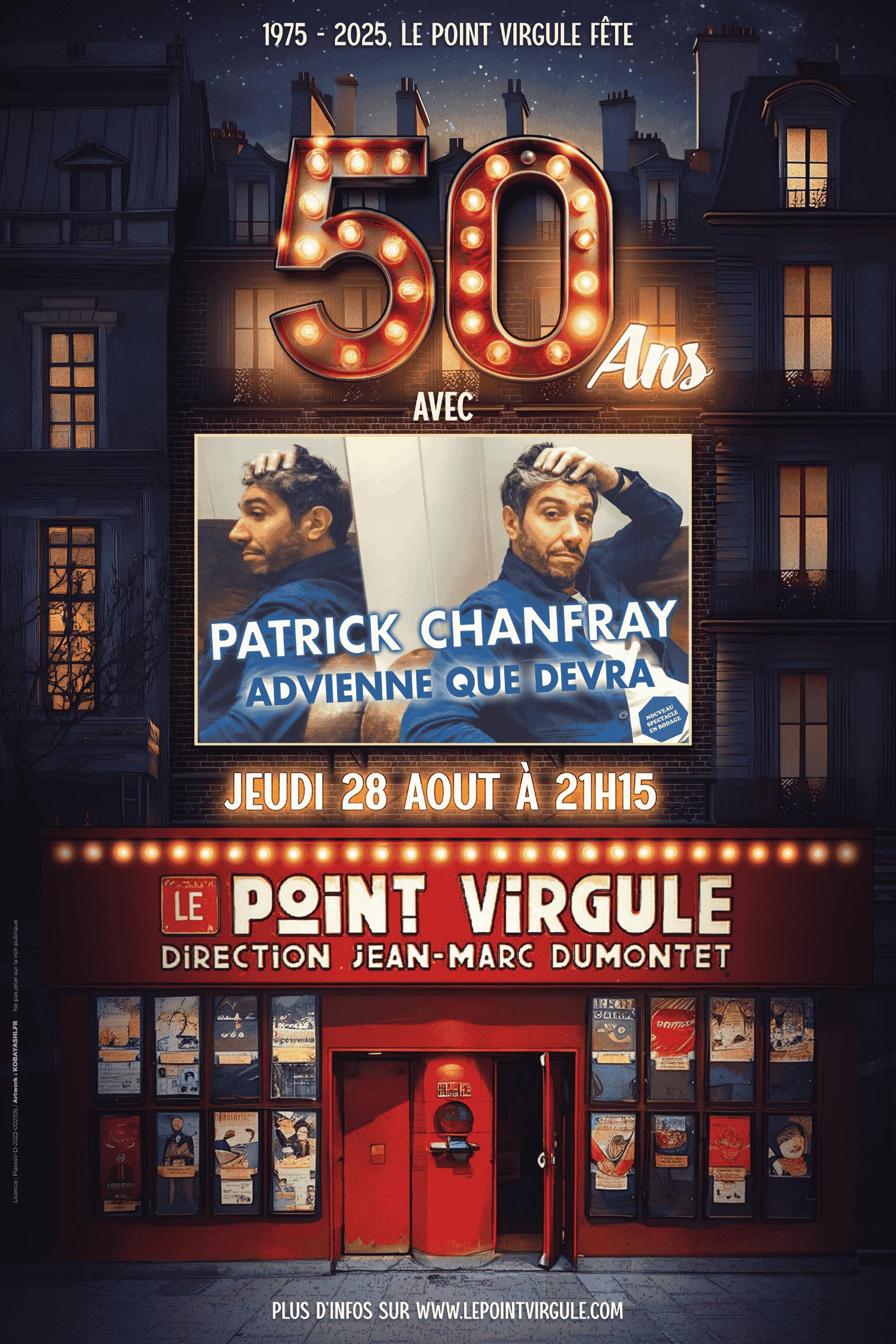 PATRICK CHANFRAY - One-man show - Billet & Réservation