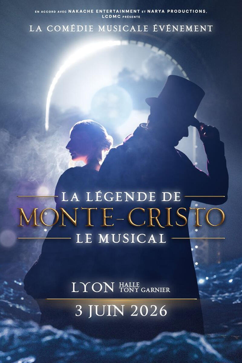La Légende de Monte-Cristo à Lyon - Halle Tony Garnier 🎵
