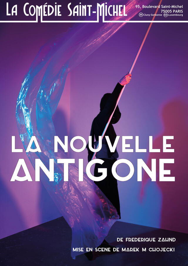 LA NOUVELLE ANTIGONE - Théâtre Contemporain - Billet & Réservation