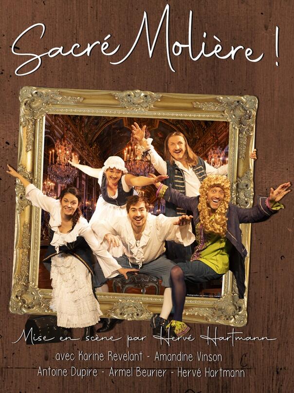 SACRÉ MOLIÈRE ! - Théâtre Comédie - Billet & Réservation SACRÉ MOLIÈRE ! - Théâtre Comédie - Billet & Réservation