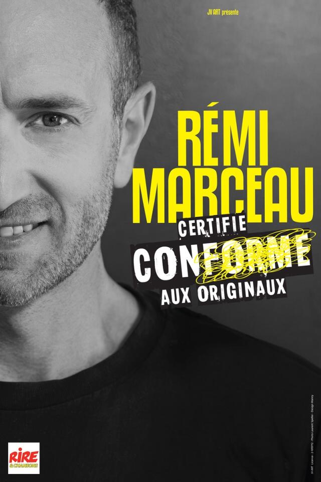 REMI MARCEAU - One-man show - Billet & Réservation