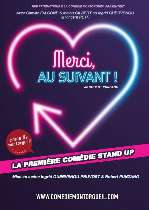 MERCI, AU SUIVANT ! AU MONTORGUEIL - Théâtre Comédie - Billet & Réservation