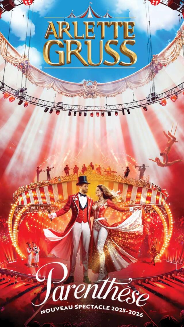 CIRQUE ARLETTE GRUSS À MULHOUSE - Cirques - Billet & Réservation