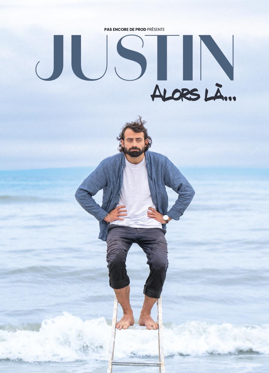 JUSTIN - One-man show - Billet & Réservation