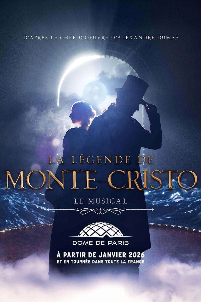 La Légende de Monte-Cristo au Dôme de Paris - Spectacle