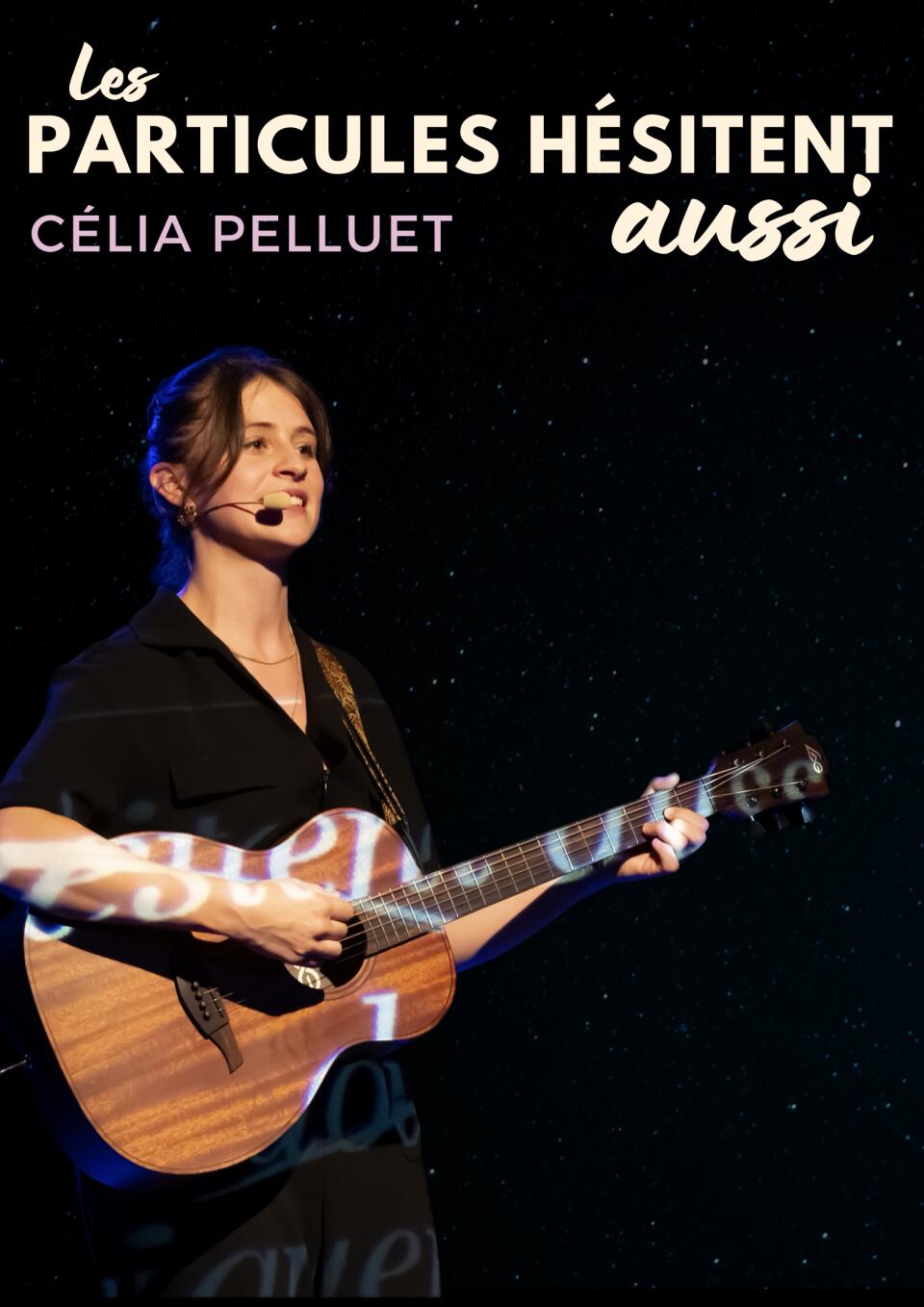 Célia Pelluet dans Les particules hésitent aussi à la Nouvelle Seine