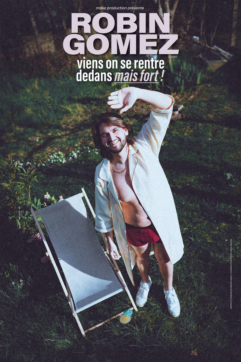 ROBIN GOMEZ À CLERMONT FERRAND - One-man show - Billet & Réservation